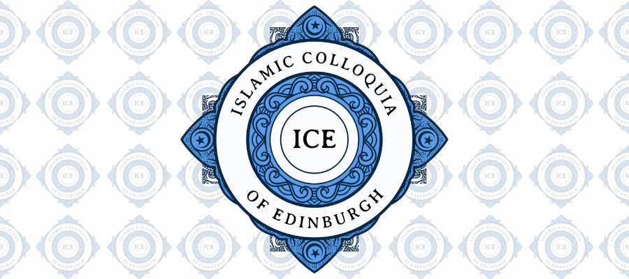 Call for Papers – Islamic Colloquia of Edinburgh (ICE) | School of ...